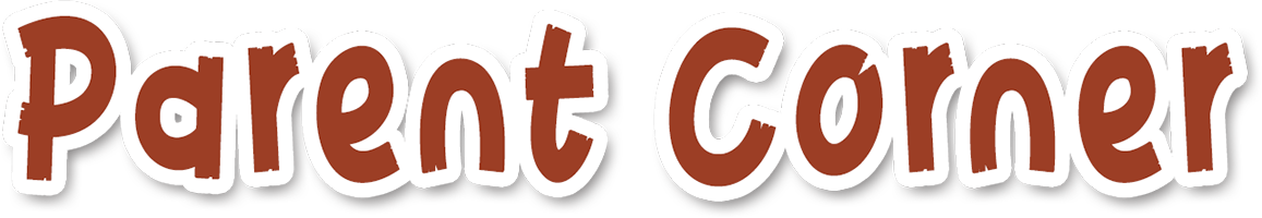Parent Corner - Juniperhaven Preschool and Childcare